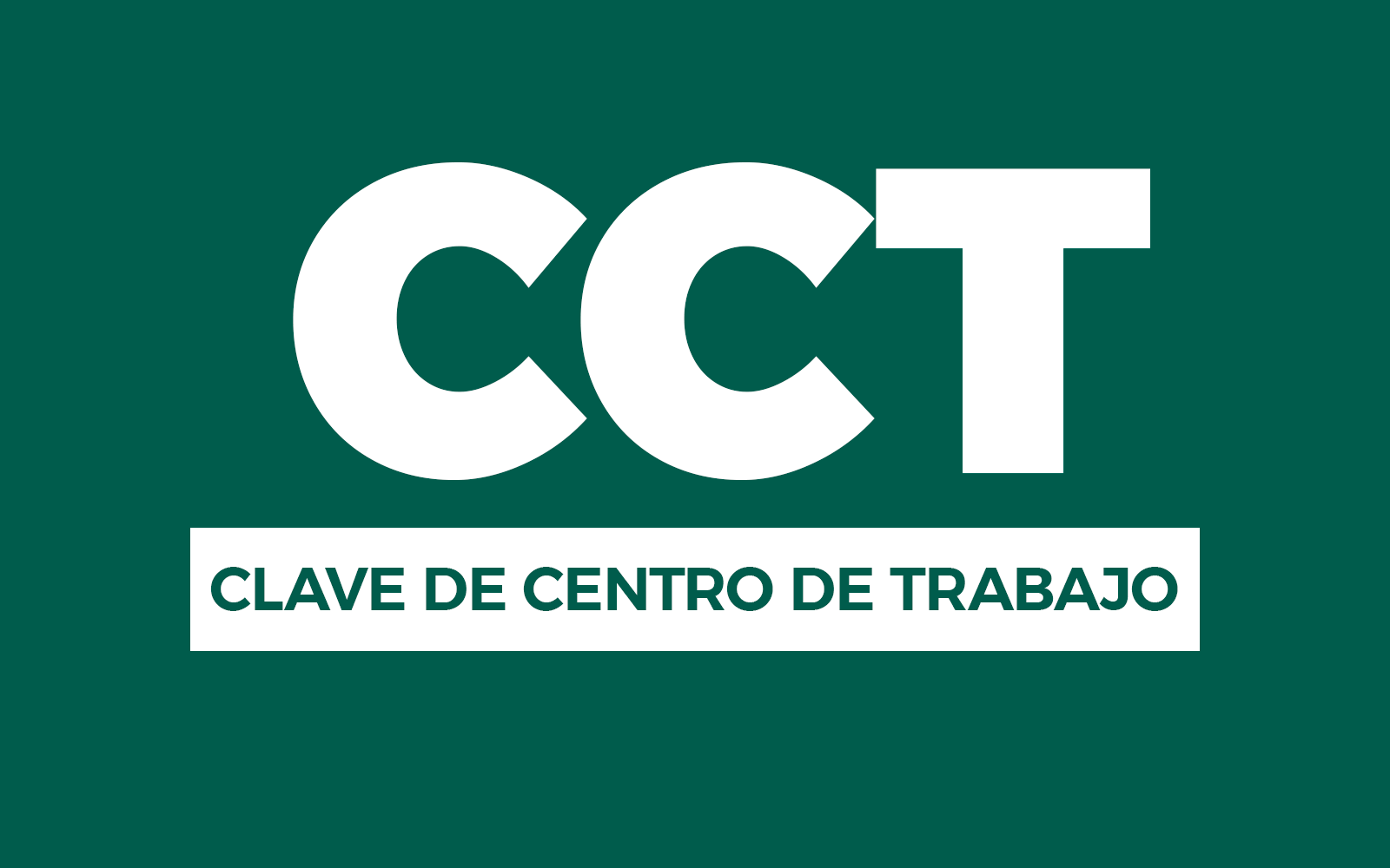 CCT | Clave de Centro de Trabajo | Escuela Primaria MX